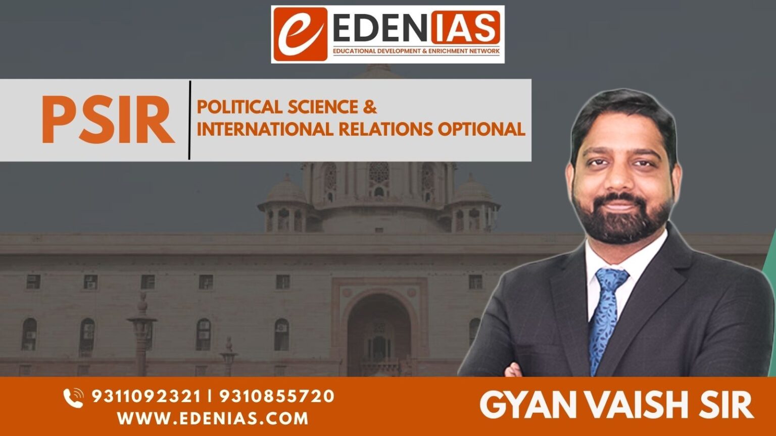 PSIR Optional UPSC 2025 | Political Science & IR Coaching by EDEN IAS